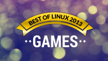 The Best Linux Games of 2013 - OMG! Ubuntu