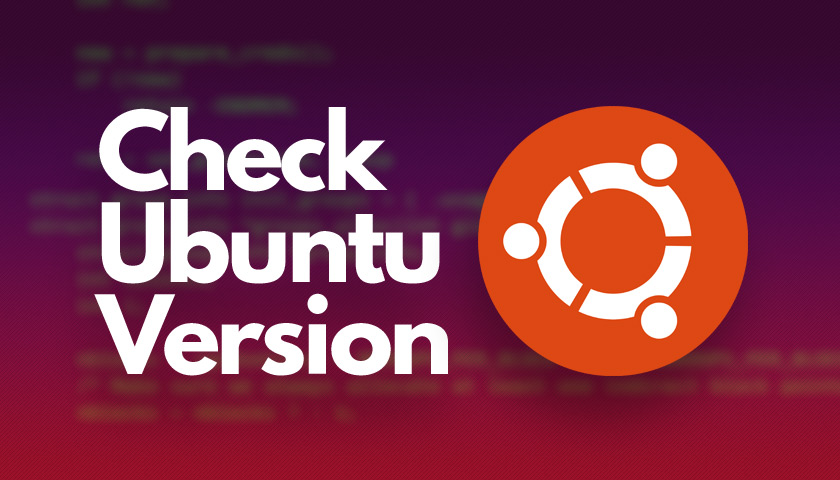 How to Check Ubuntu Version the Easy Way - OMG! Ubuntu