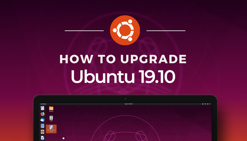 How to Upgrade to Ubuntu 19.10 from 19.04 (Guide) - OMG! Ubuntu