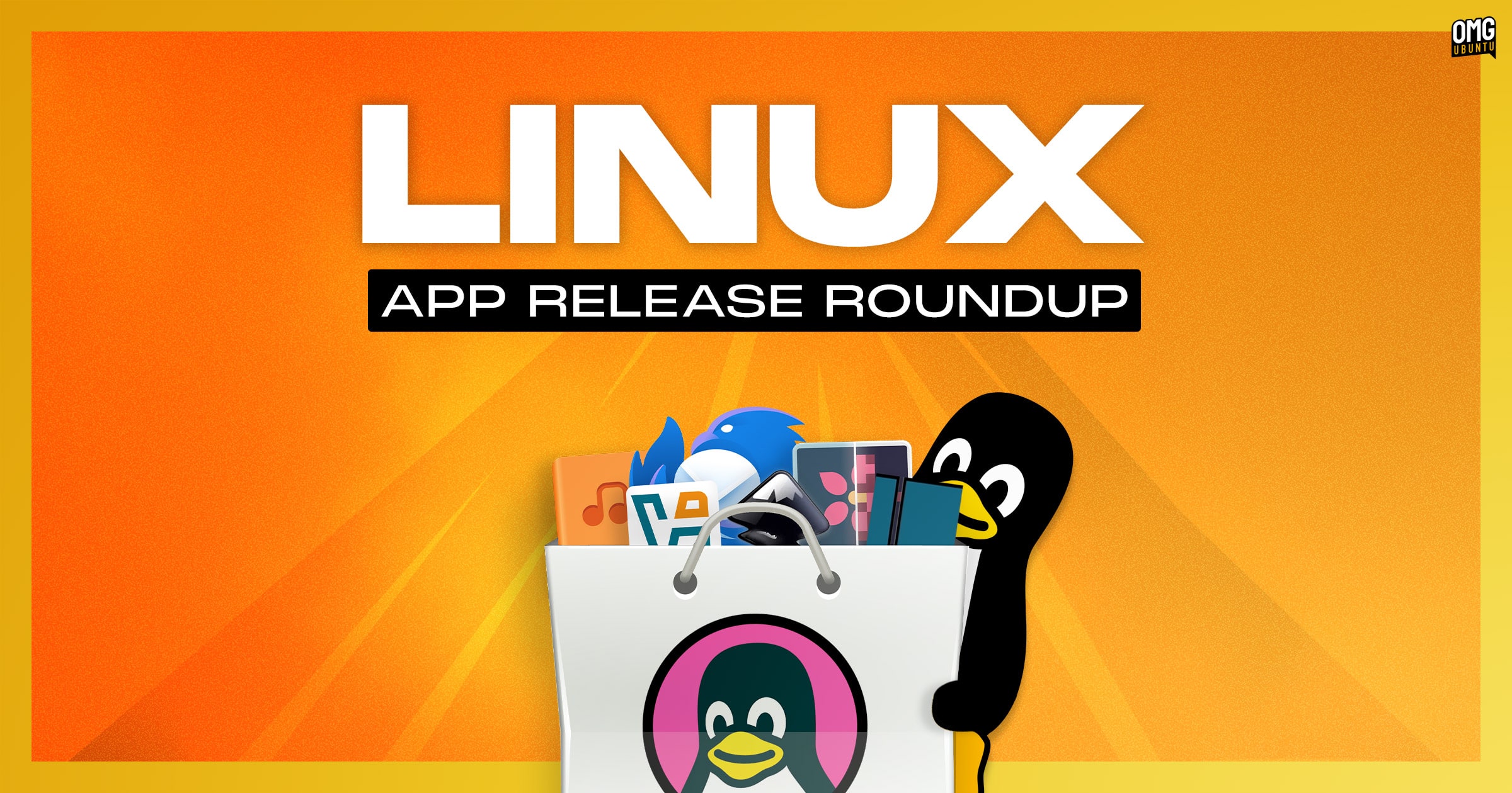 Linux App Release Roundup (May 2025) - OMG! Ubuntu